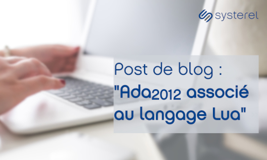 Article : Ada2012 associé au langage Lua - Systerel